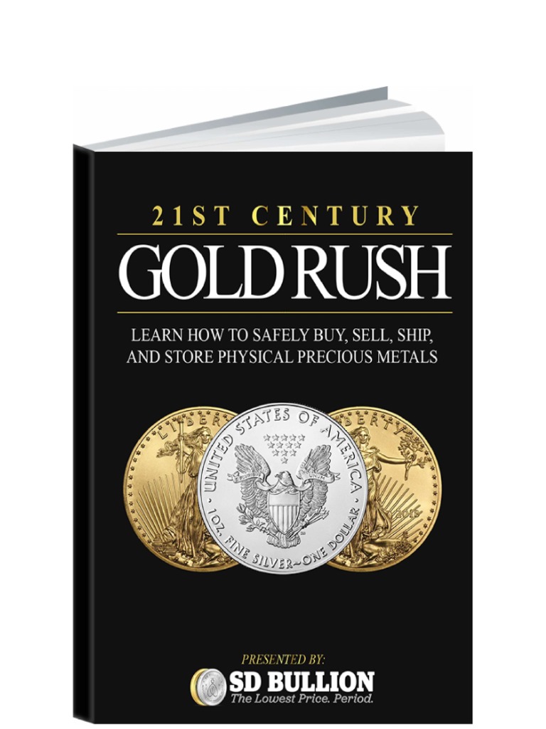 21st Century Gold Rush - Gold Investing | PDF