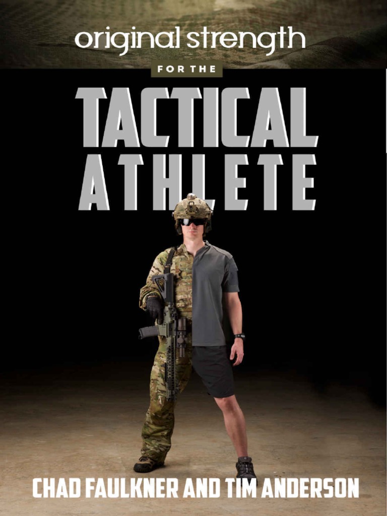 Tactical Athlete | PDF | Weight Training | Physical Fitness