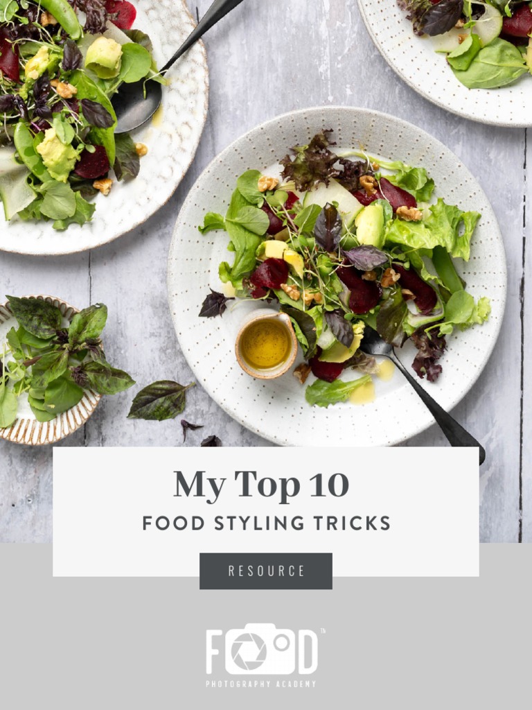 Top 10 Food Styling Tips | PDF | Cooking | Eating Behaviors Of Humans