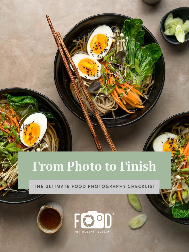 From Photo To Finish: The Ultimate Food Photography Checklist | PDF