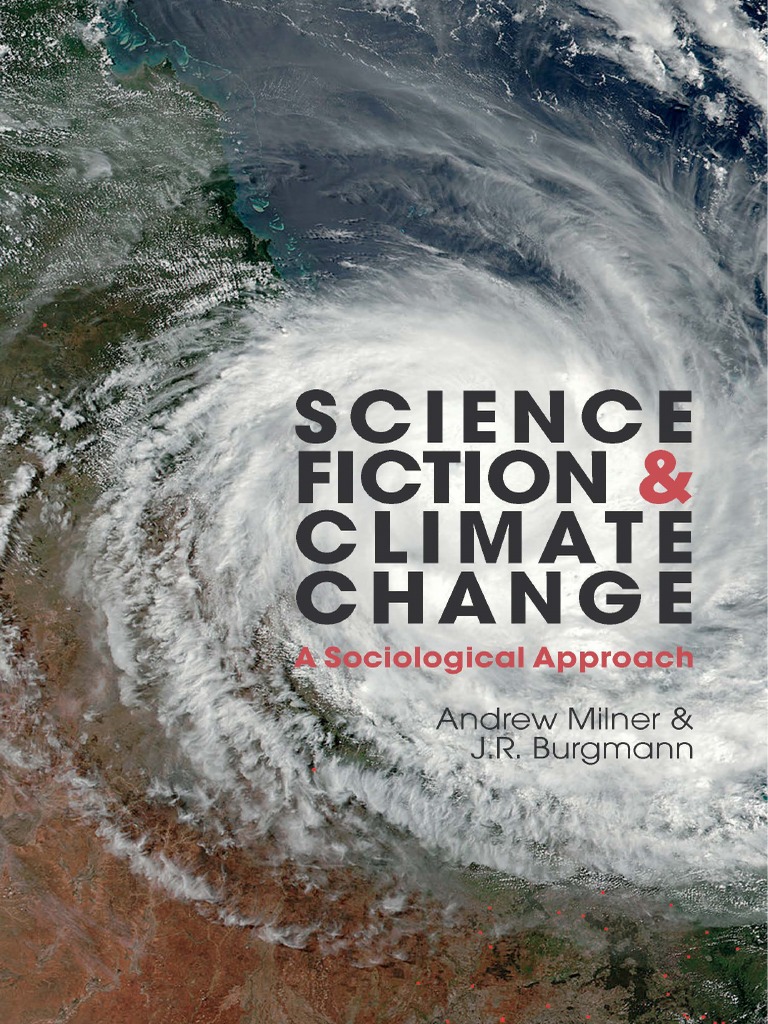 Science Fiction and Climate Change A Sociological Approach (Liverpool ...