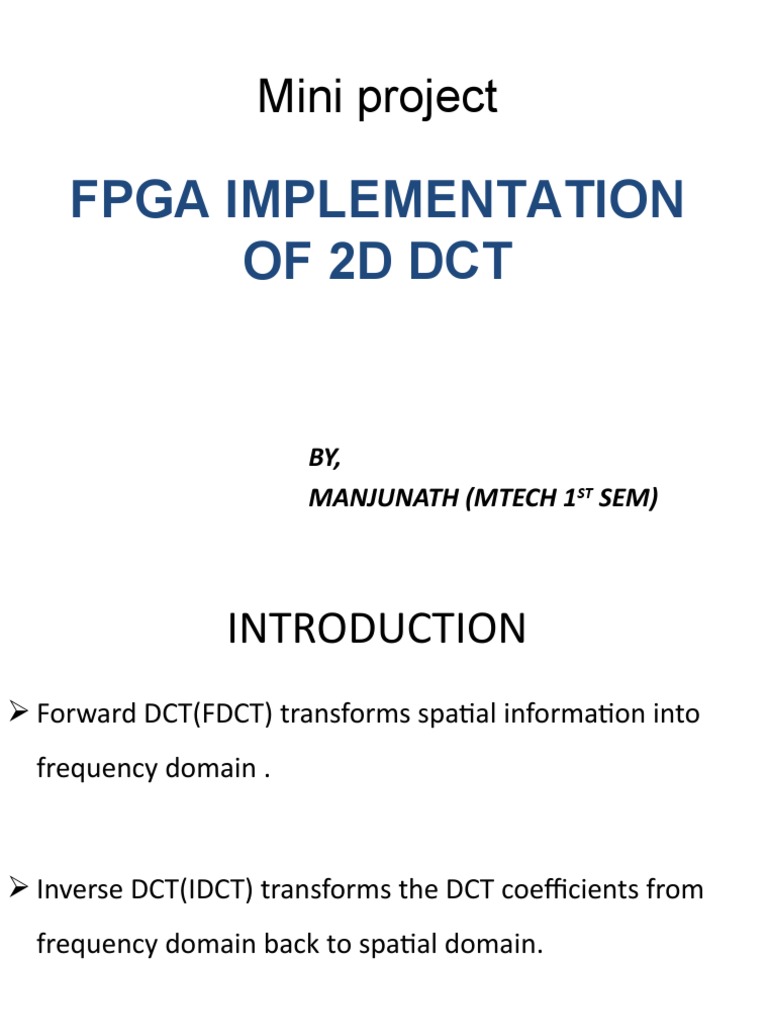 Mini Project: Fpga Implementation of 2D DCT | PDF
