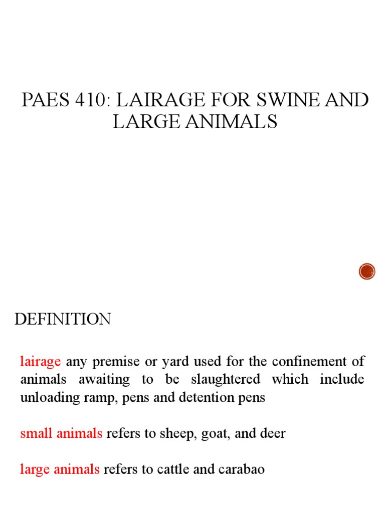 Paes 410: Lairage For Swine and Large Animals | PDF | Slaughterhouse ...