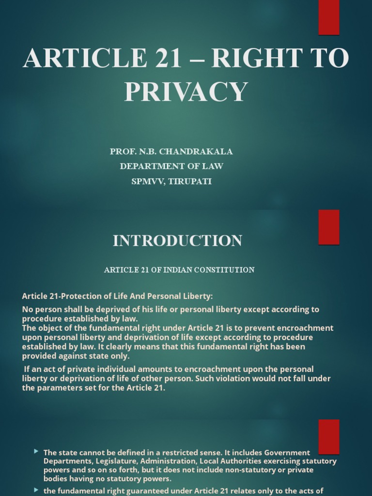 Article 21 - Right To Privacy: Prof. N.B. Chandrakala Department of Law ...