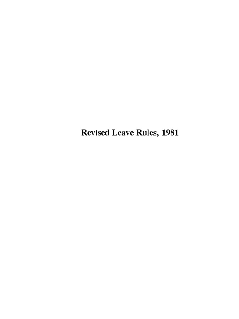 Revised Leave Rules 1981 | Download Free PDF | Parental Leave | Retirement