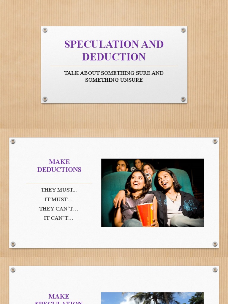 Speculation and Deduction B2 | PDF