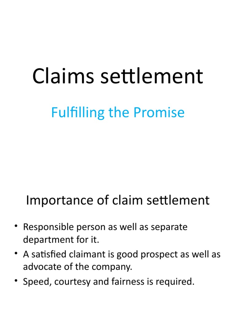 Claims Settlement: Fulfilling The Promise | PDF | Insurance | Private Law