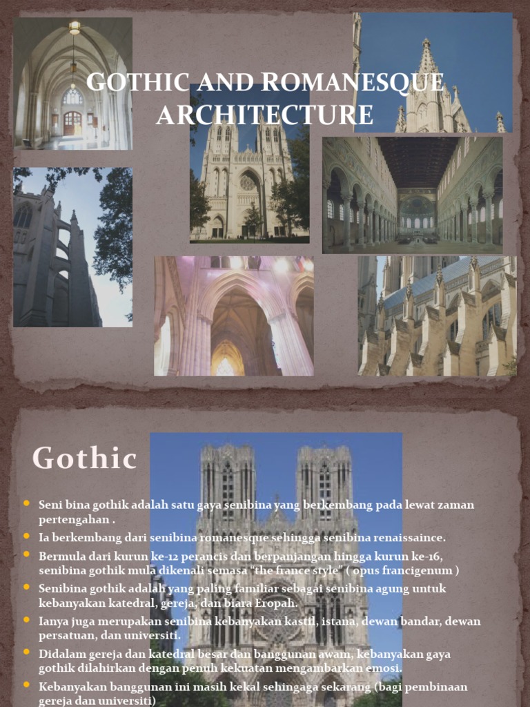 GOTHIC AND ROMANESQUE ARCHITECTURE