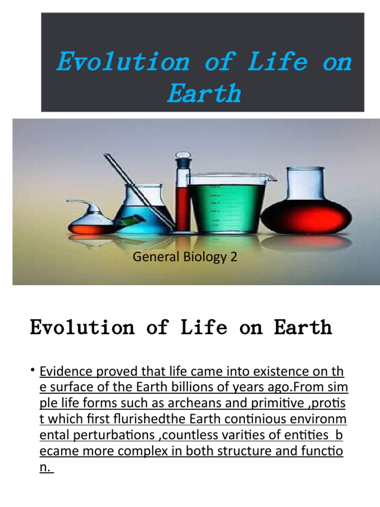 Evolution of Life On Earth: General Biology 2 | PDF | Atmosphere | Earth