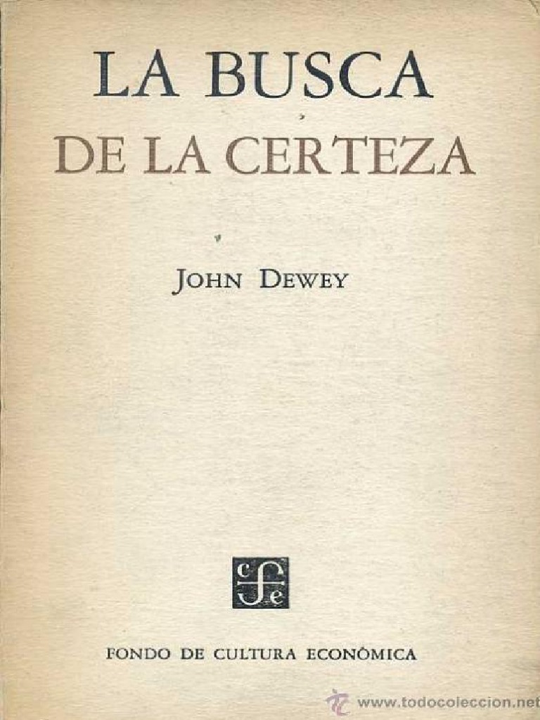 Dewey John La Busca de La Certeza | PDF