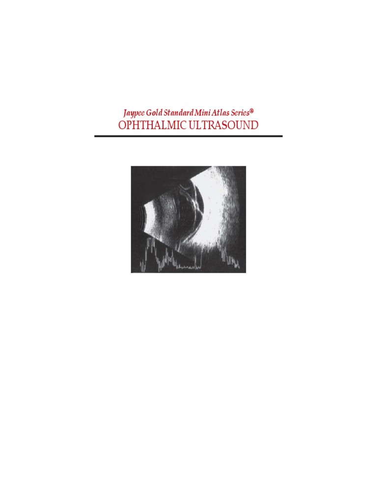 Ophthalmic Ultrasound Jaypee Gold Standard Mini Atlas Series® | PDF ...