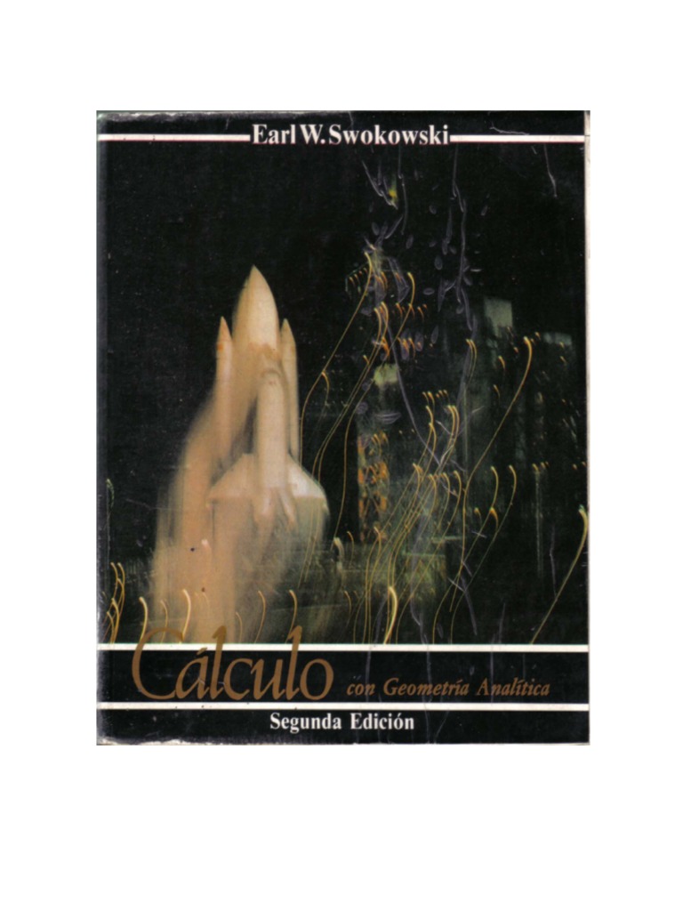 Cálculo Con Geometría Analítica, 2da Edición - Earl W. Swokowski | PDF