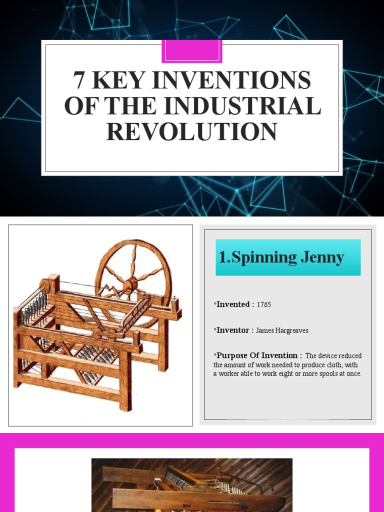 7 Key Inventions of The Industrial Revolution | PDF
