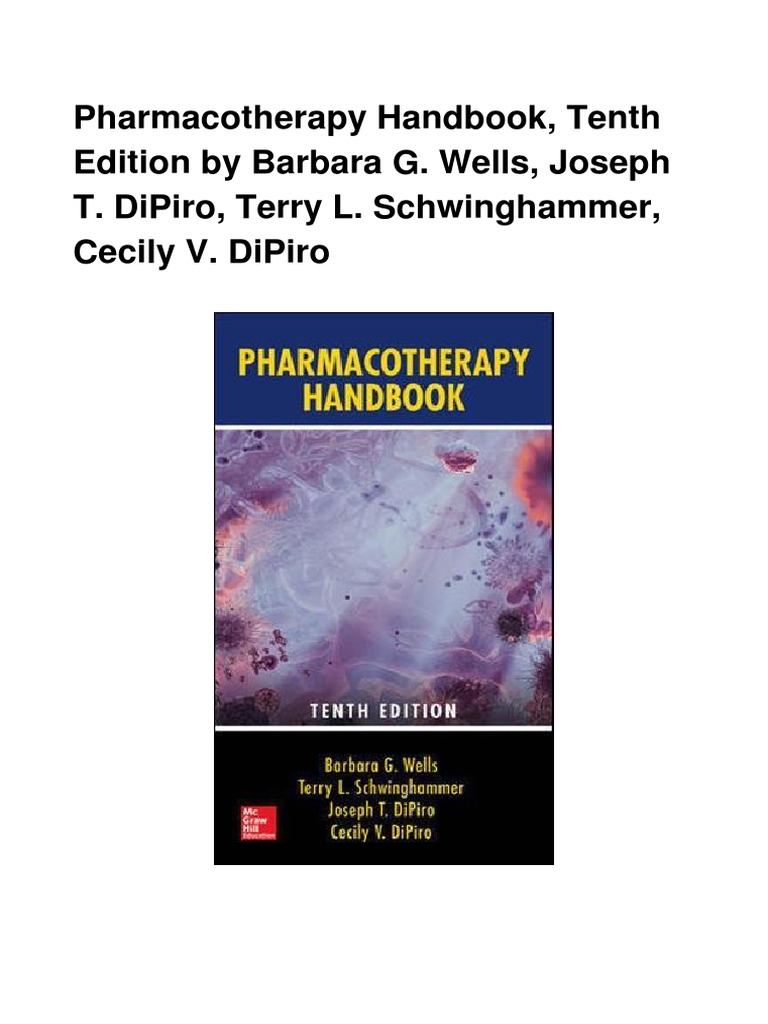 Pharmacotherapy Handbook Tenth Edition B | PDF