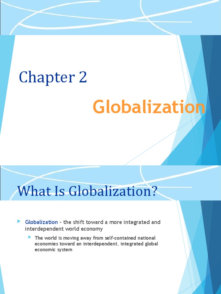 Globalization Explained | PDF | Globalization | Foreign Direct Investment