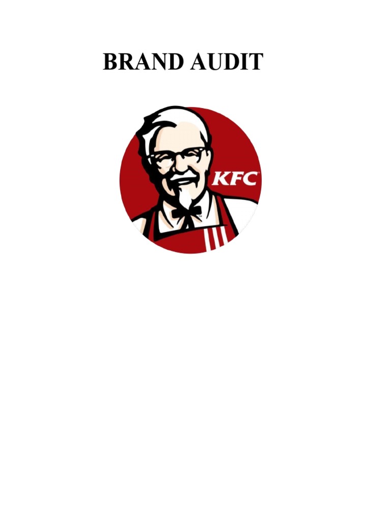 KFC Brand Audit | PDF | Fast Food Restaurants | Fast Food