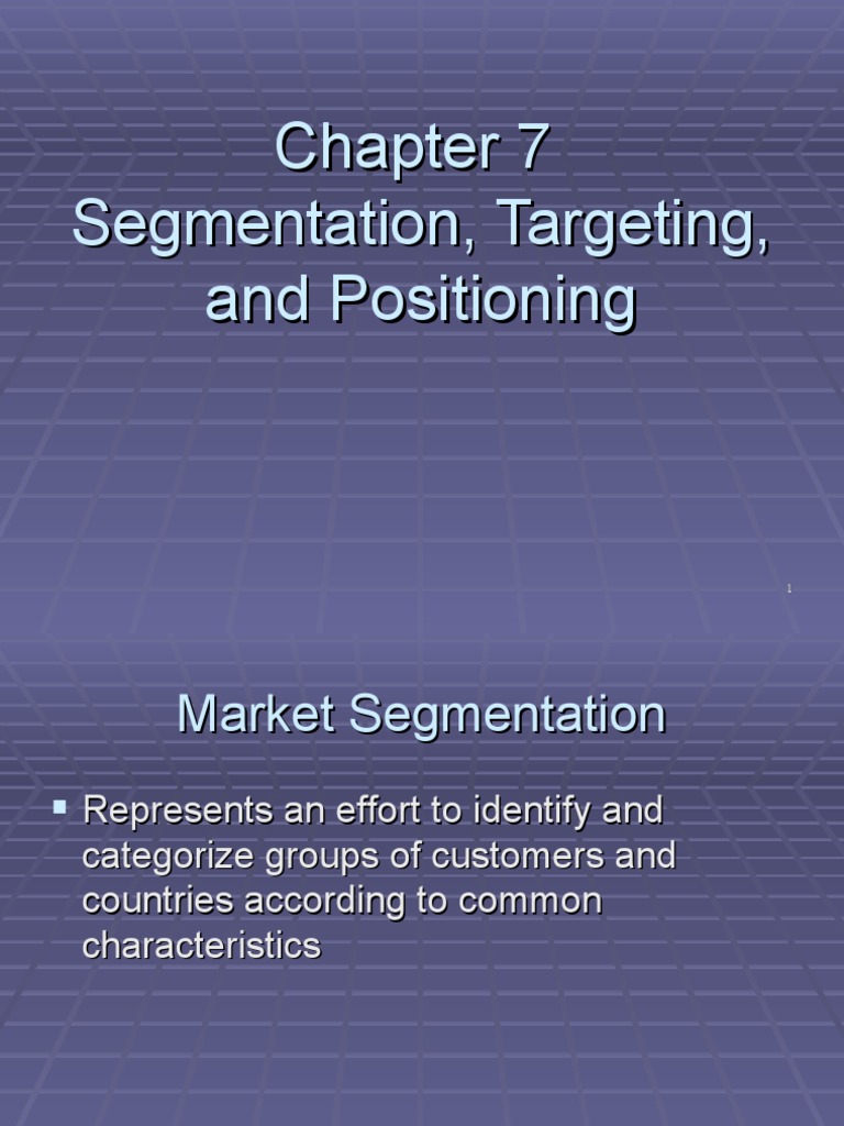 Segmentation, Targeting, and Positioning | PDF | Market Segmentation ...