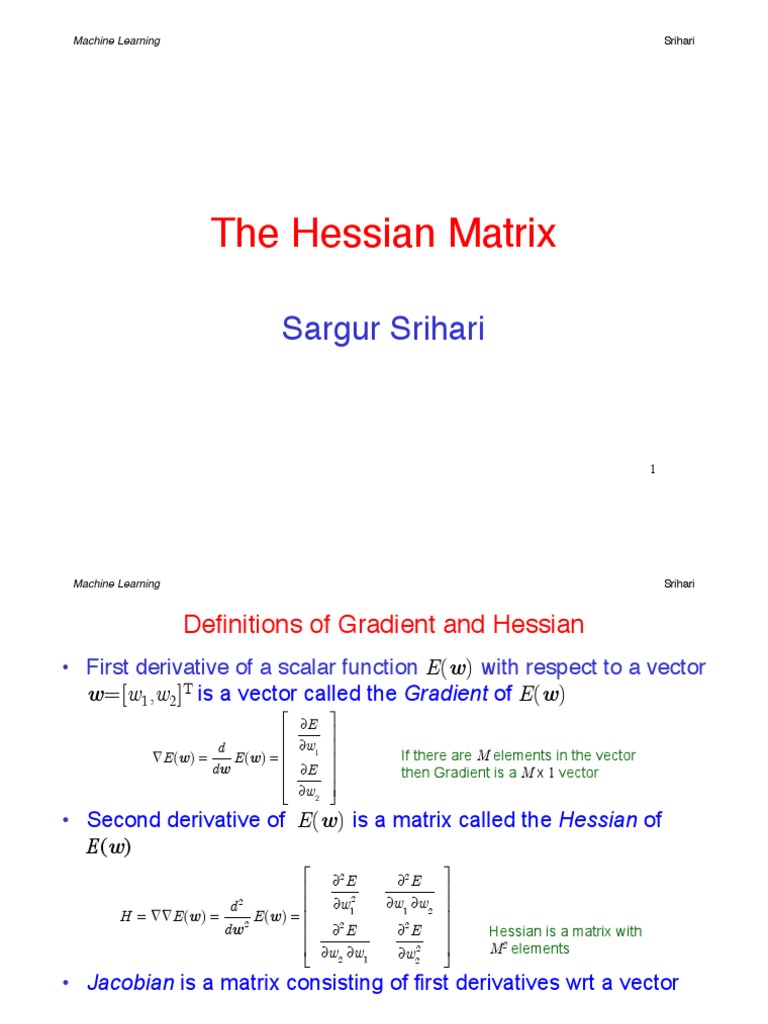 The Hessian Matrix: Sargur Srihari | PDF | Artificial Neural Network ...