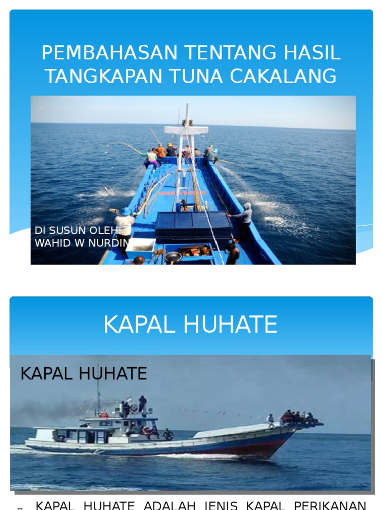 Hasil Tangkapan Tuna Cakalang Kapal Huhate | PDF | Ilmu Sosial ...