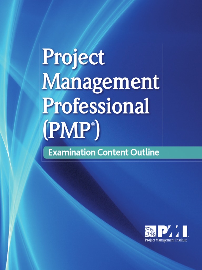 PMP Examination Content Outline - 2010 | PDF | Project Management ...