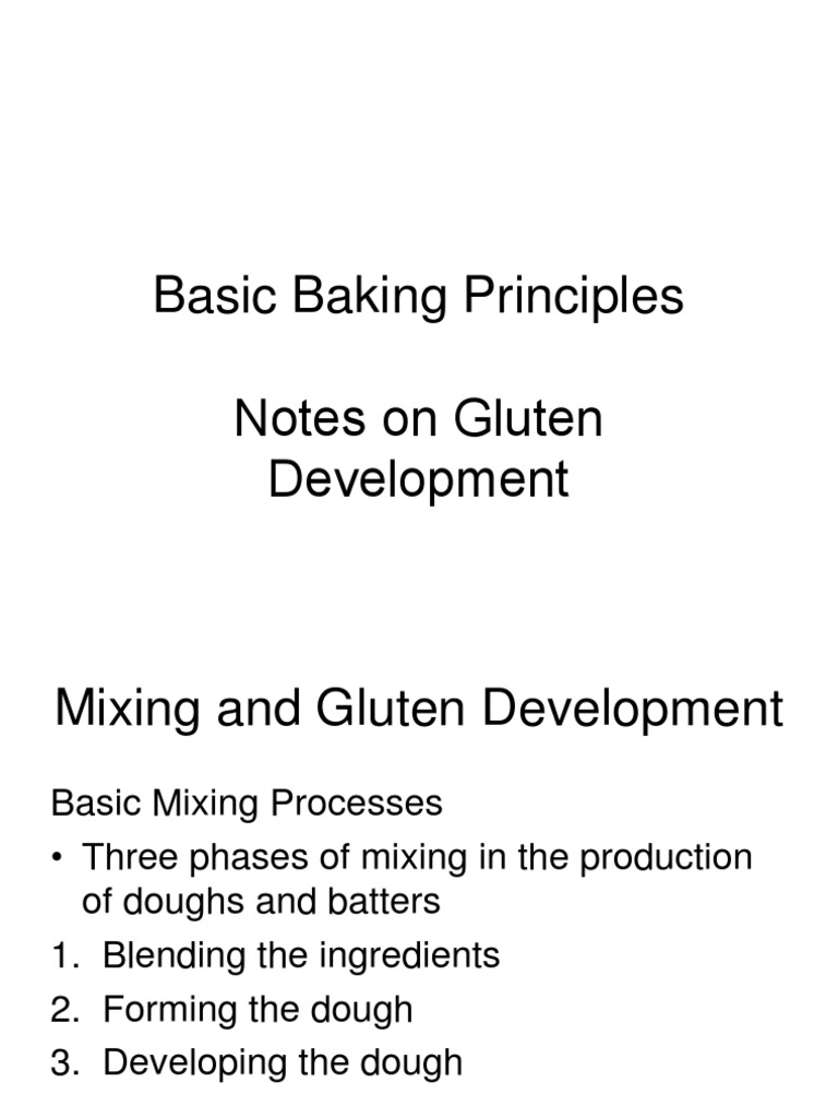 Week 6 Basic Baking Principles - Gluten Development | PDF | Gluten | Dough