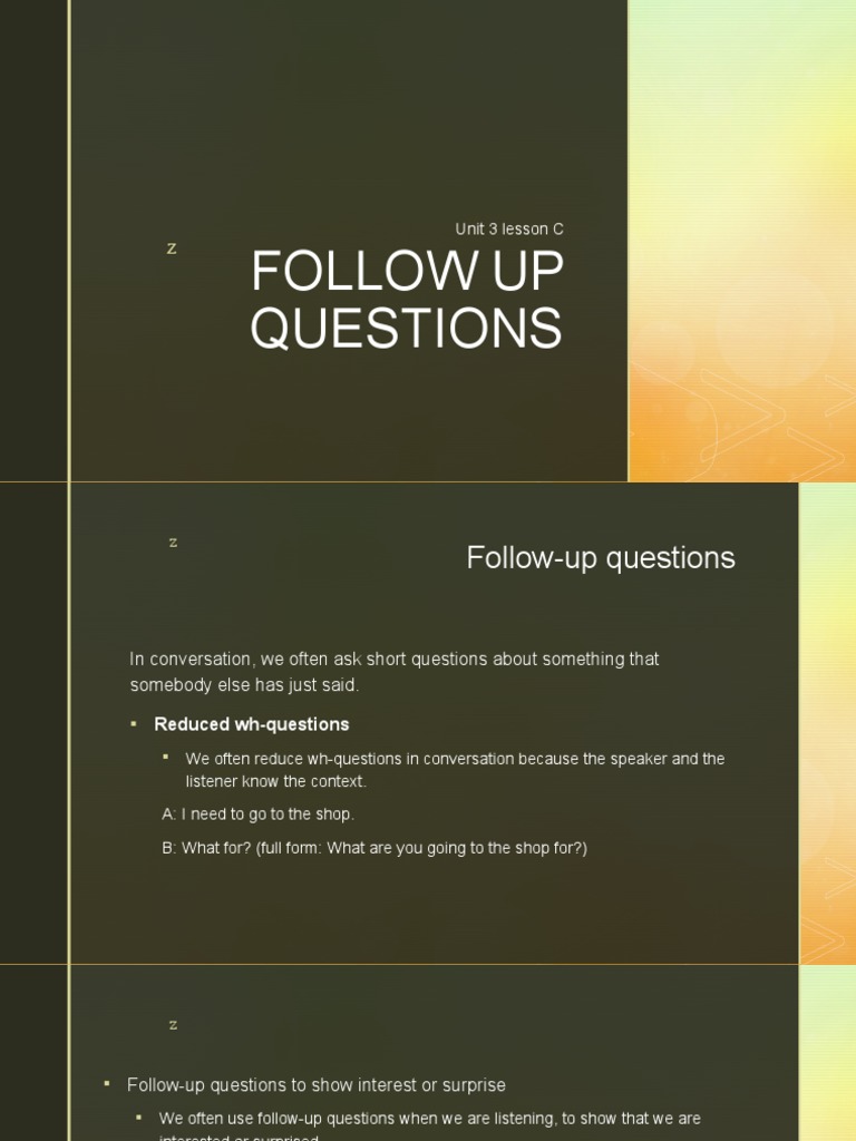 Follow Up Questions: Unit 3 Lesson C | PDF | Self-Improvement
