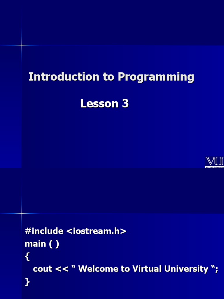 Introduction To Programming - CS201 Power Point Slides Lecture 03 | PDF