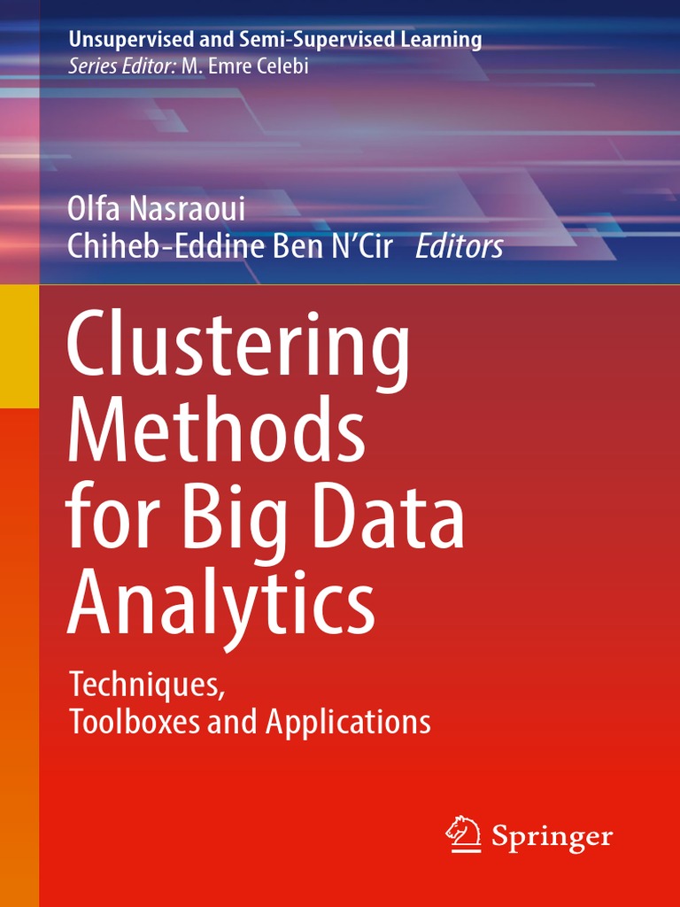 Clustering Methods For Big Data Analytics Techniques, Toolboxes and Applications | PDF | Cluster ...