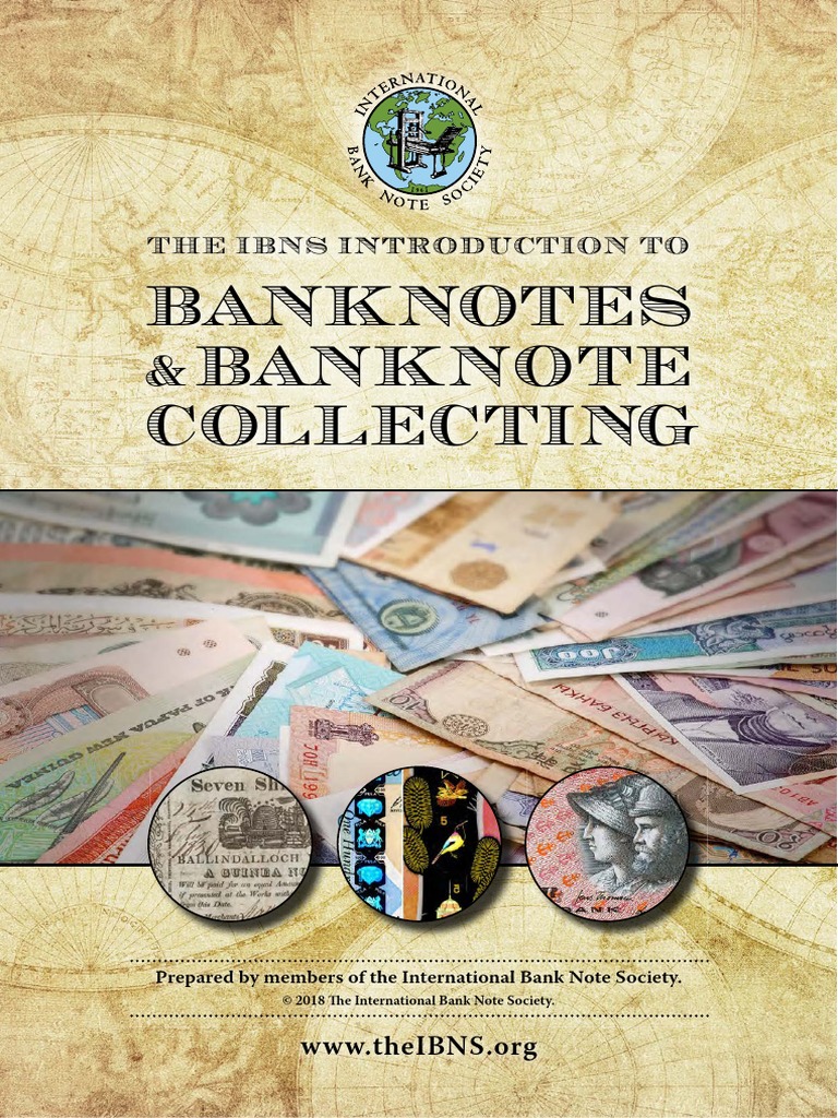 Banknotes Banknote Collecting: The Ibns Introduction To The Ibns ...