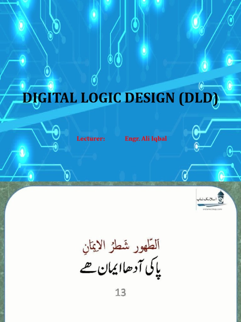 Digital Logic Design (DLD) : Lecturer: Engr. Ali Iqbal | PDF | Logic Gate | Arithmetic