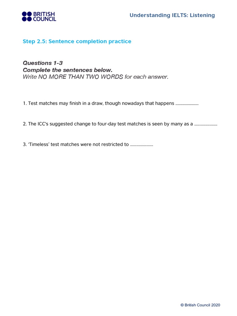 Questions 1-3 Complete The Sentences Below.: Write NO MORE THAN TWO ...