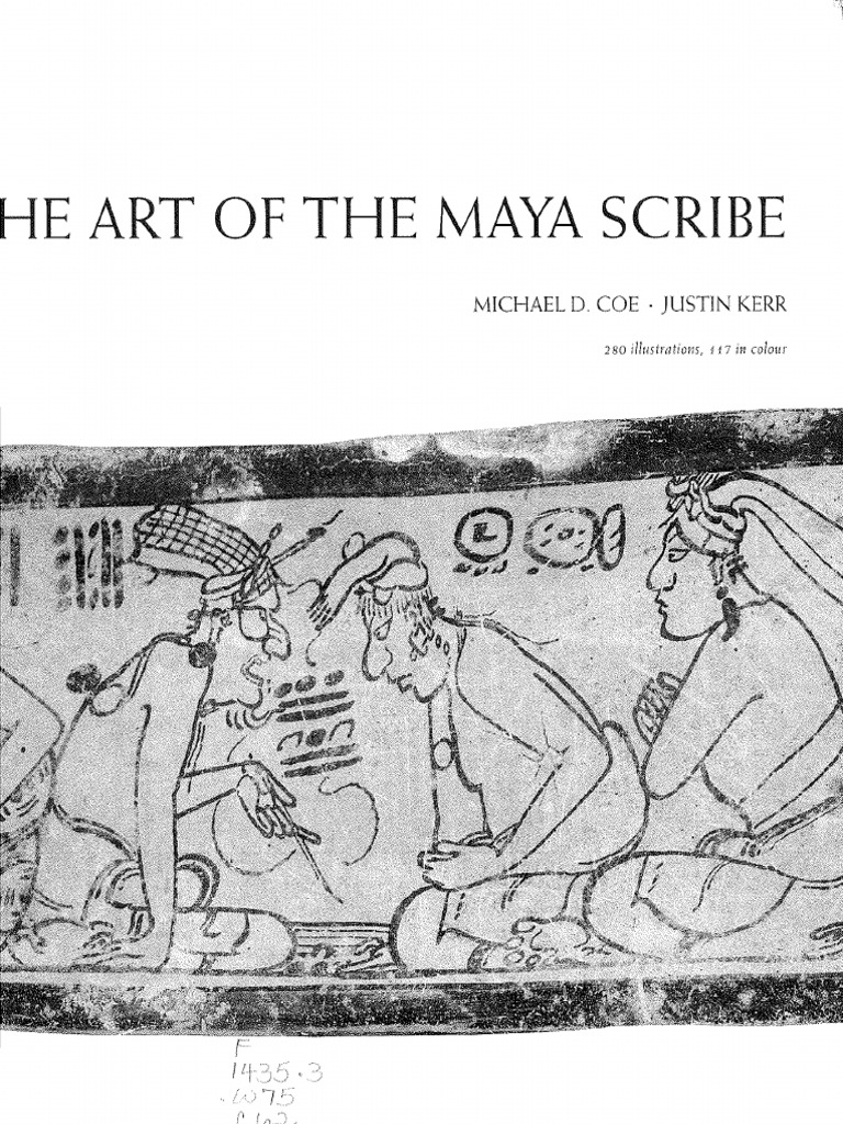 Coe and Kerr, Maya Scribe | PDF | Maya Civilization | Mesoamerica