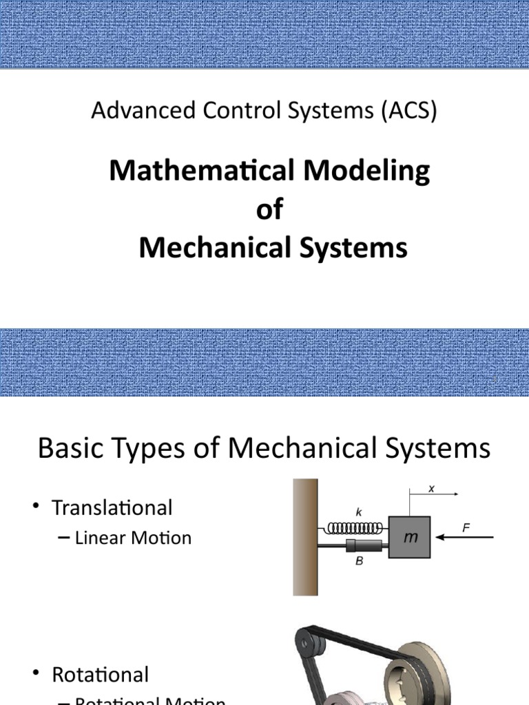 Advanced Control Systems (ACS) : Mathematical Modeling of Mechanical Systems | PDF | Force | Mass