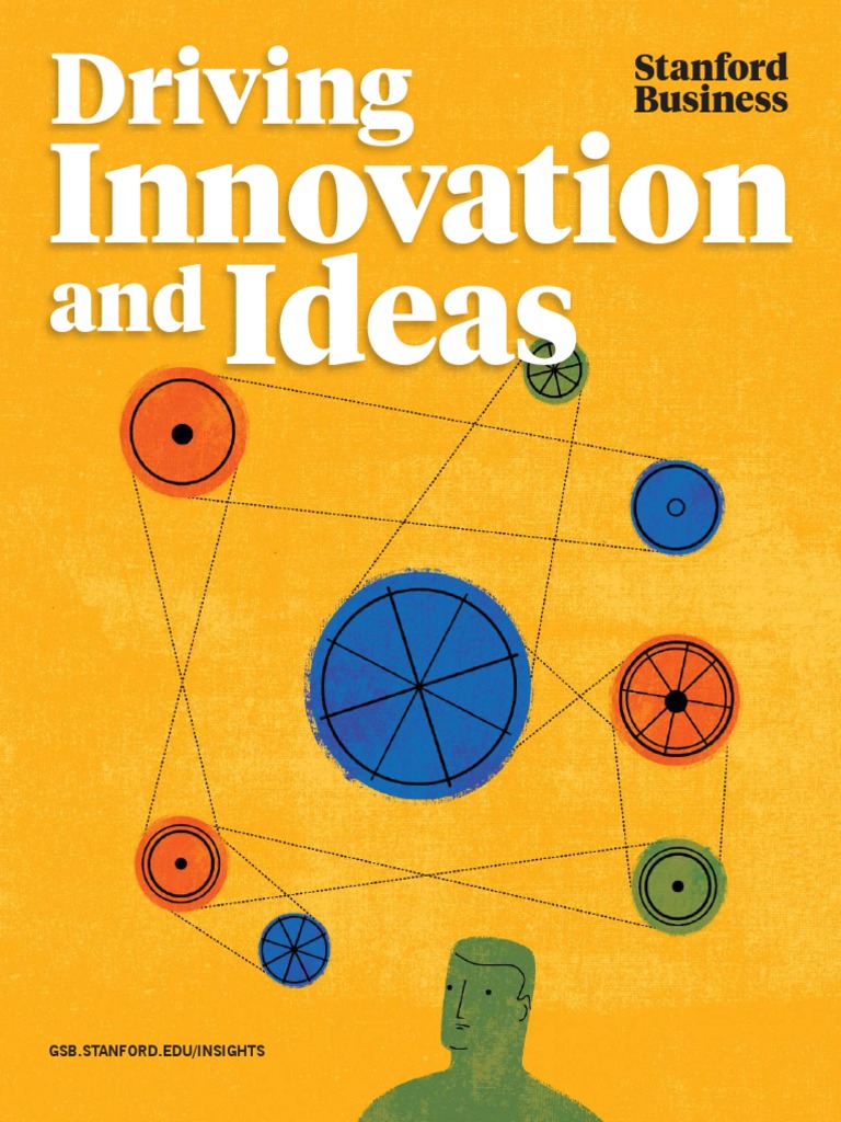 Driving Innovation and Ideas - Stanford Business | PDF | Brainstorming ...