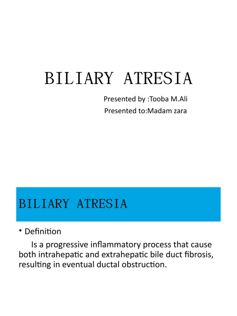 Biliary Atresia: Causes, Symptoms, and Care | PDF