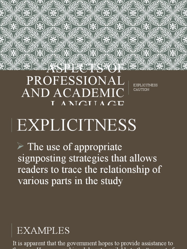 Aspects of Professional and Academic Language: Explicitness Caution ...