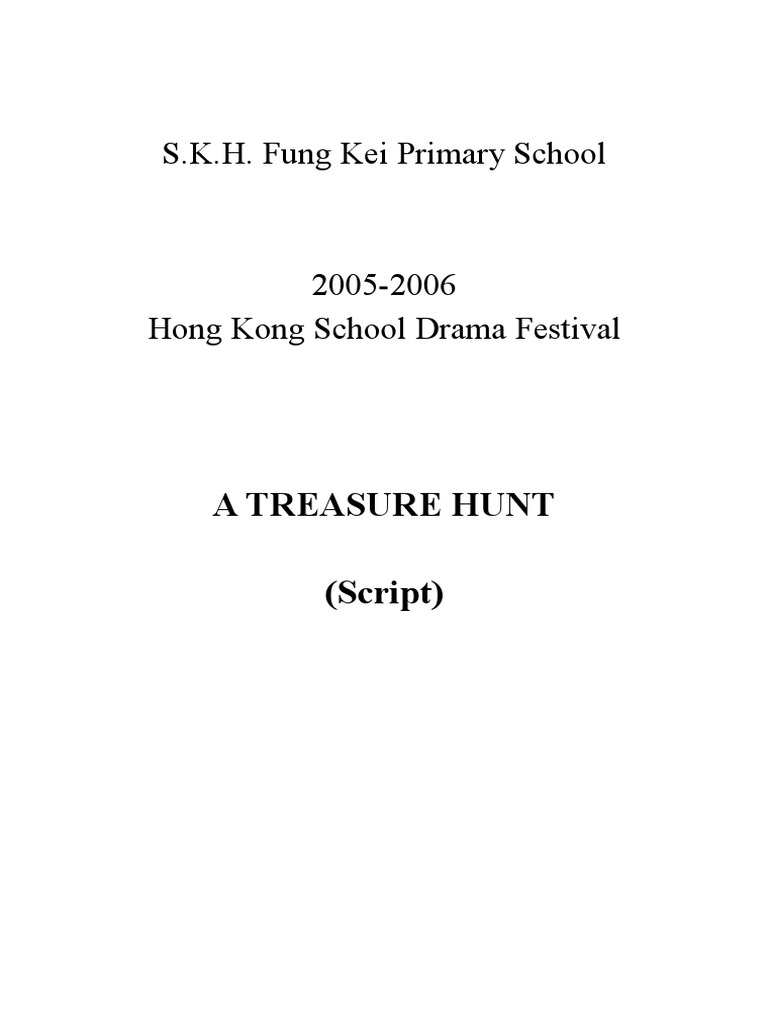 S.K.H. Fung Kei Primary School: A Treasure Hunt (Script) | PDF