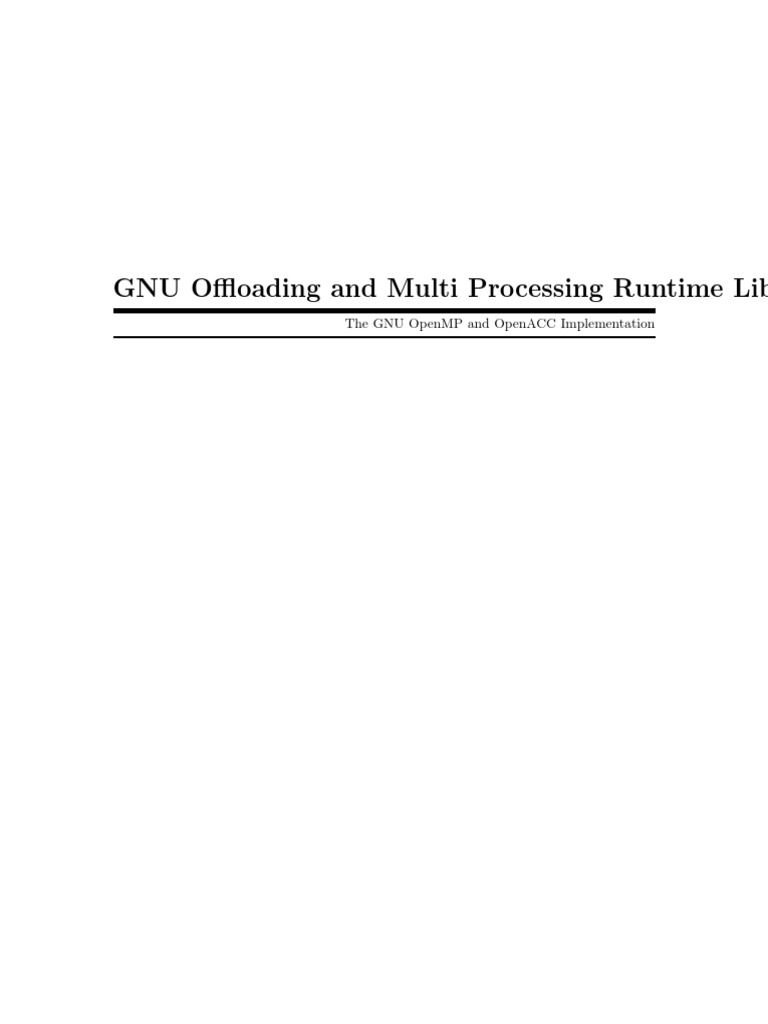GNU Offloading and Multi Processing Runtime Library | PDF | Software Engineering | Computer ...