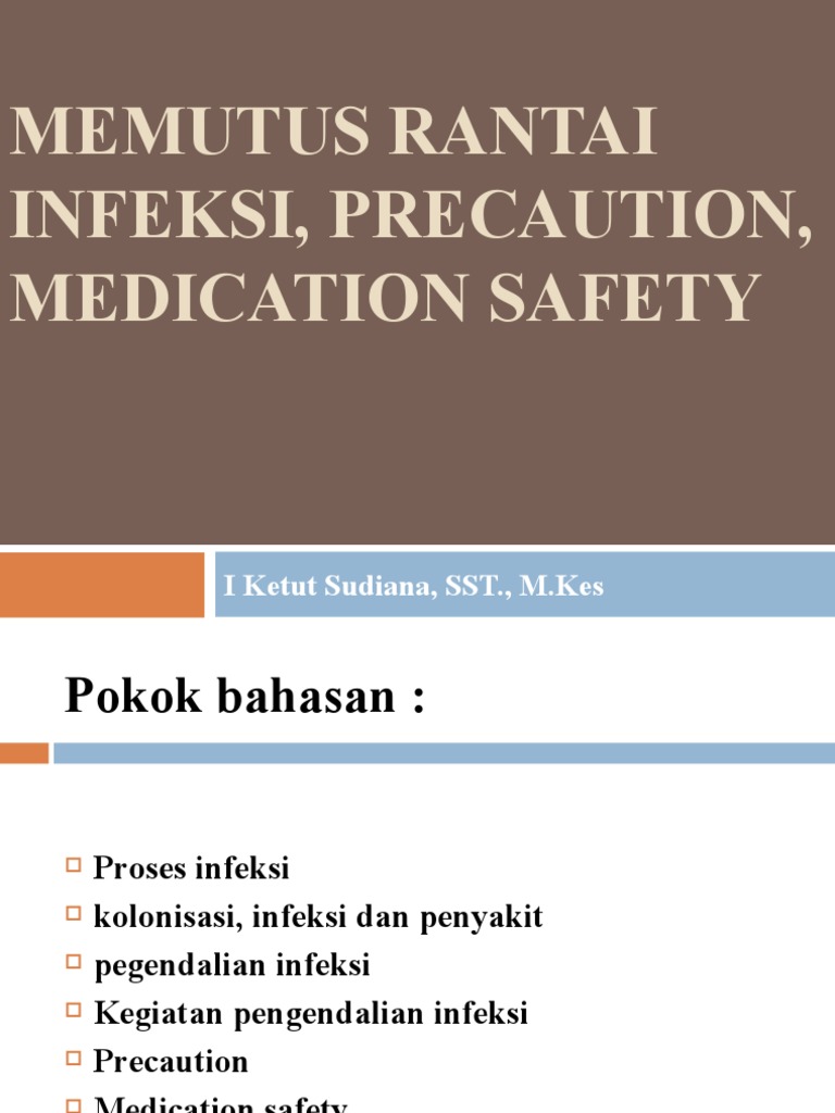 K-3 Memutus Rantai Infeksi, Precaution Stikes Bali | PDF
