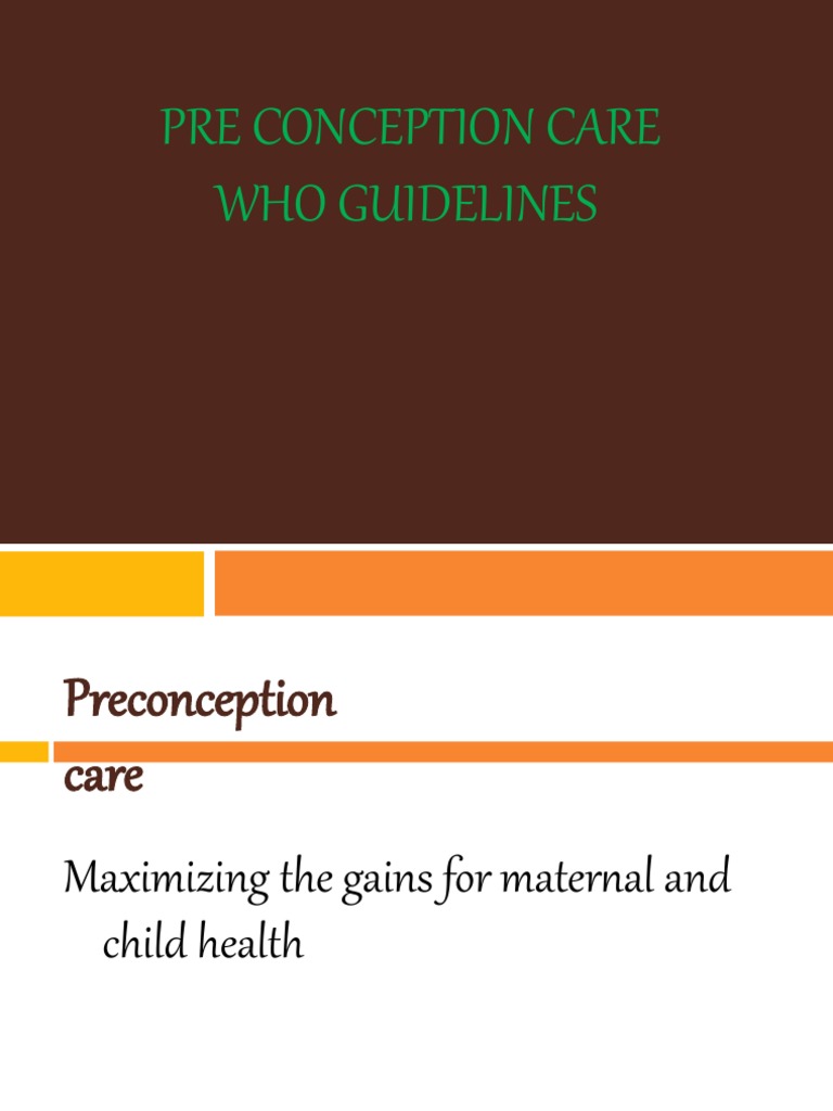 Pre Conception Care - Who Guidelines | PDF | Maternal Health | Sexually ...