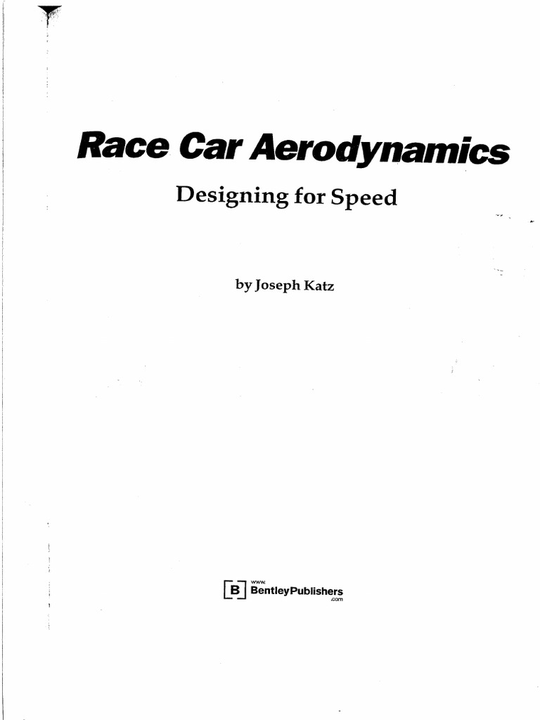 Race Car Aerodynamics, Designing For Speed | PDF