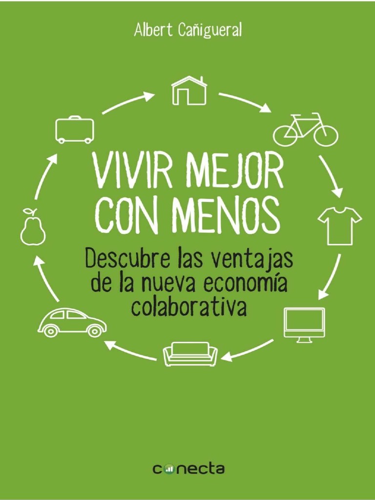 Vivir Mejor Con Menos Consumo Colaborativo Albert Caigueral Pdf