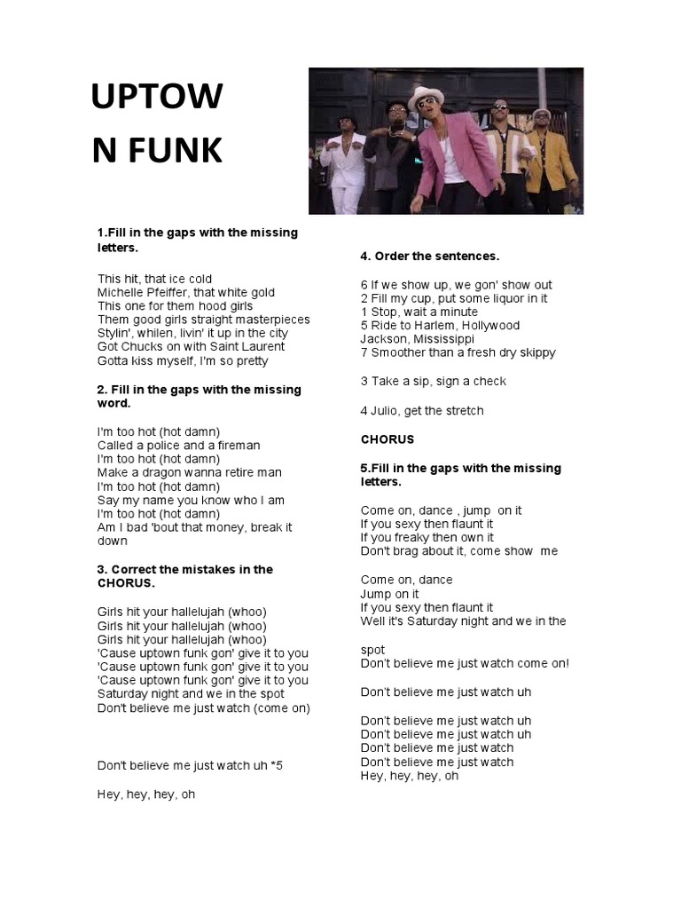 Uptow N Funk: 1.fill in The Gaps With The Missing Letters. 4. Order The ...