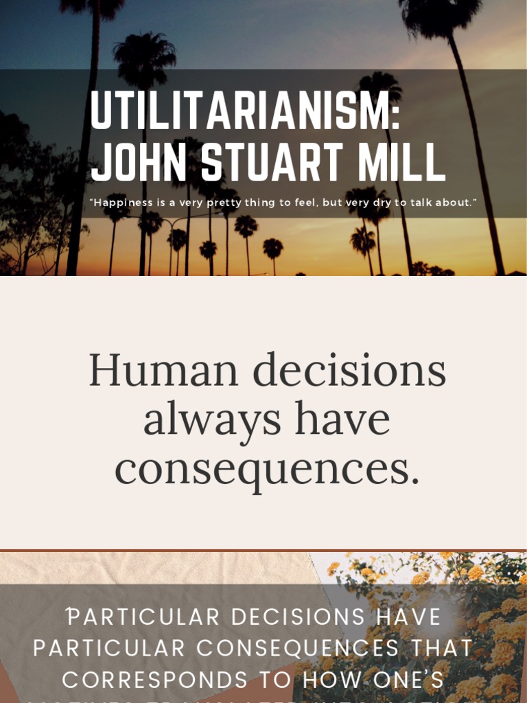 Utilitarianism - John Stuart Mill | PDF | Utilitarianism | John Stuart Mill