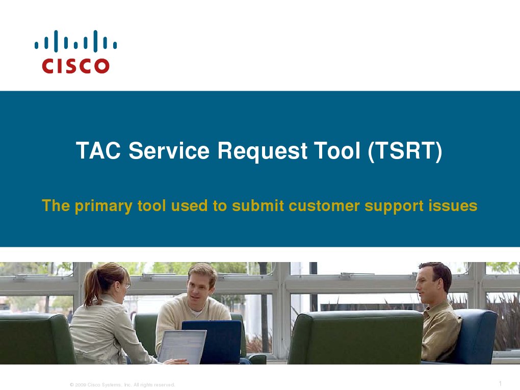 TAC Service Request Tool (TSRT) | PDF | Cisco Systems | Information ...