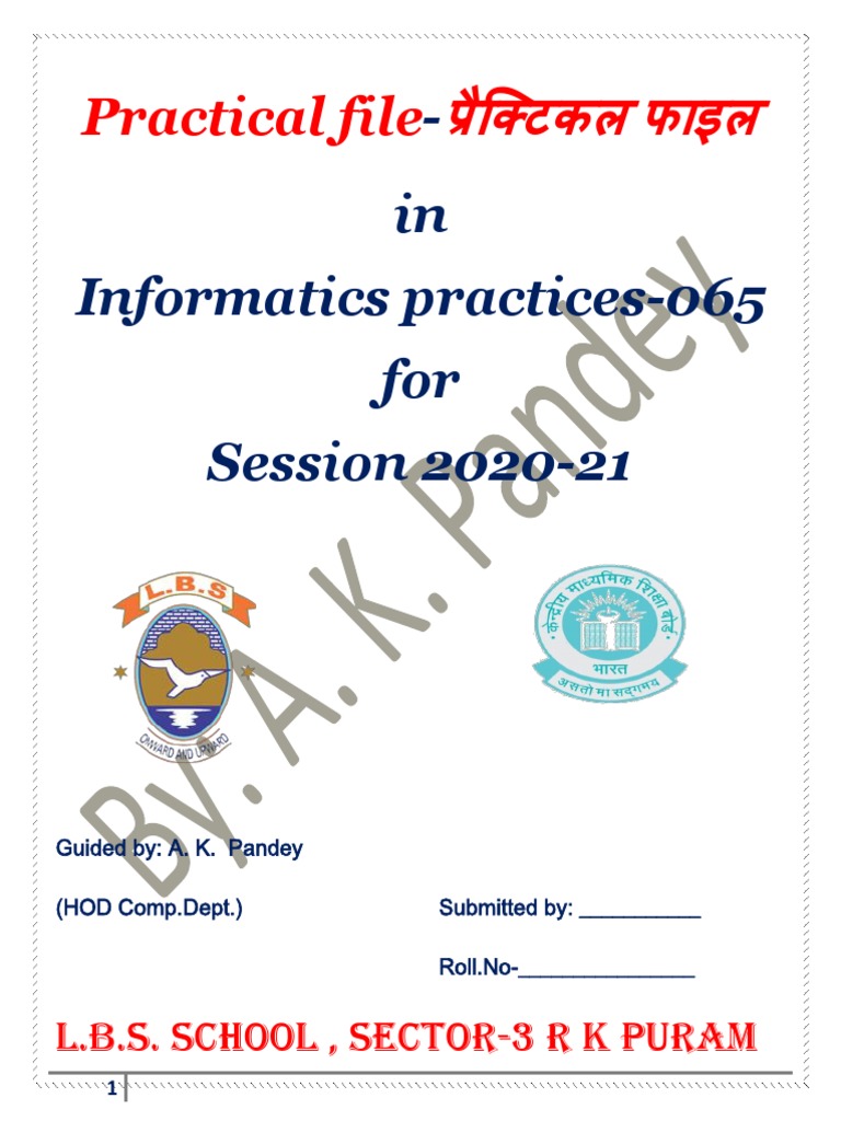 Complete Practical File of Class XII-IP 2020-21 | PDF | Information Management | Information ...
