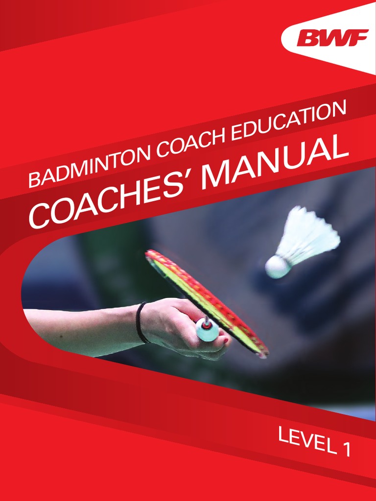 BWF Coach Education Coaches Manual L1-2nd-Edition-Midres | PDF | Sports ...