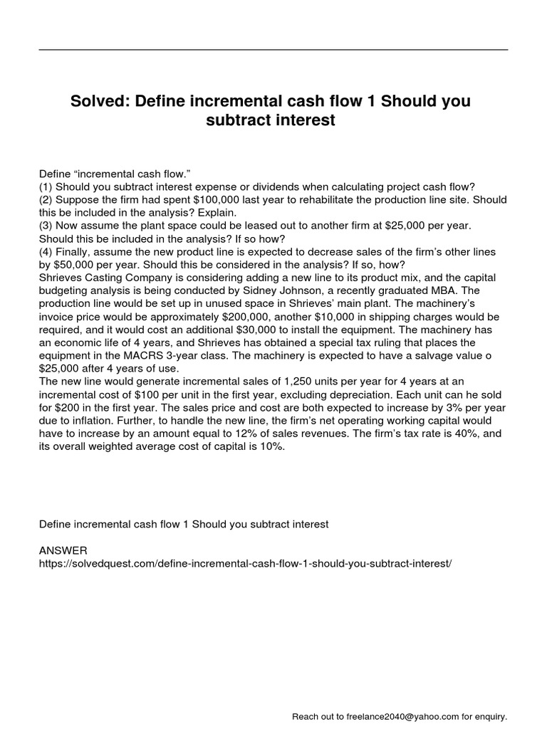 Define Incremental Cash Flow 1 Should You Subtract Interest | PDF ...