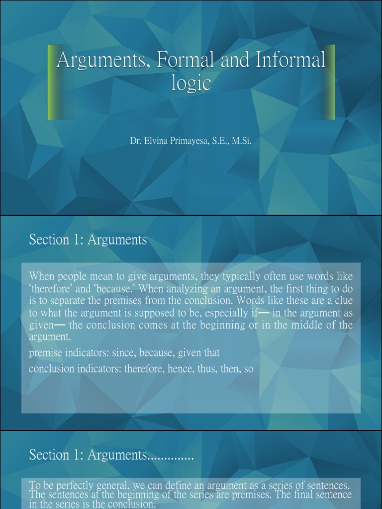 Arguments, Formal and Informal Logic | PDF | Logical Consequence | Argument