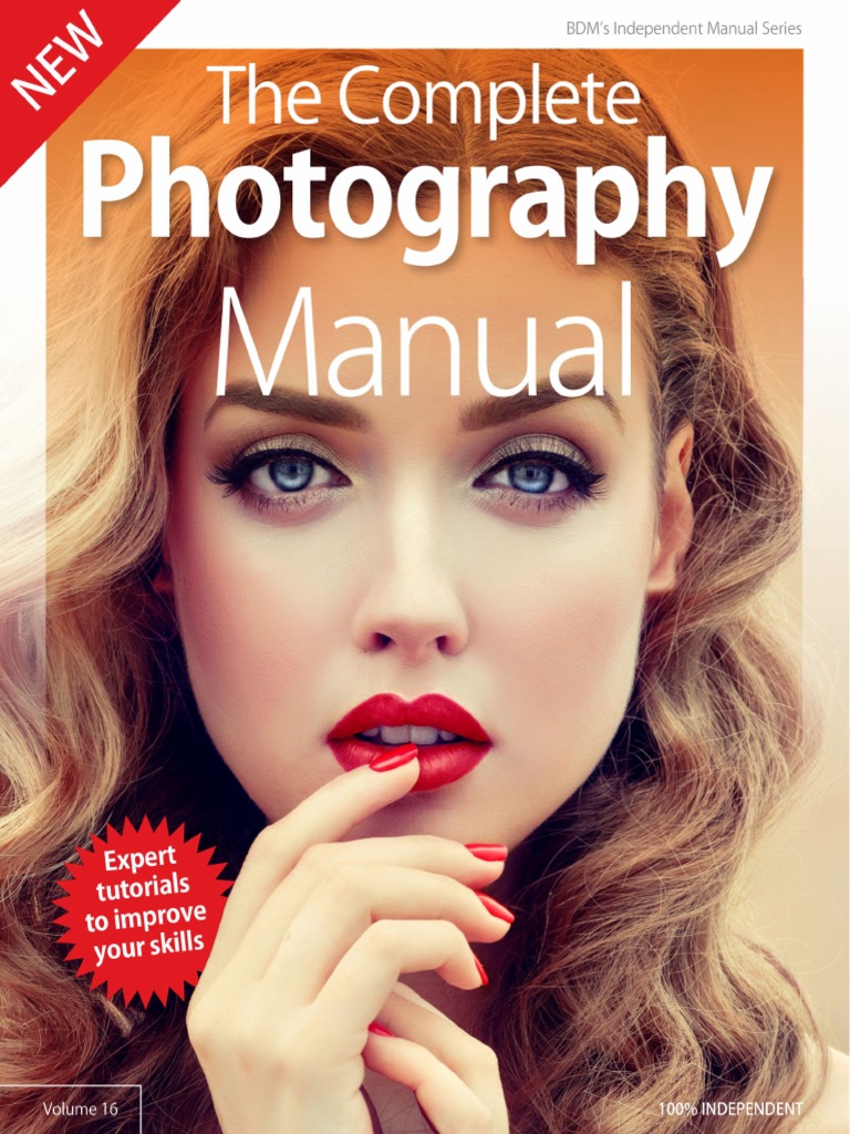 The Complete Photography Manual Vol 16 | PDF